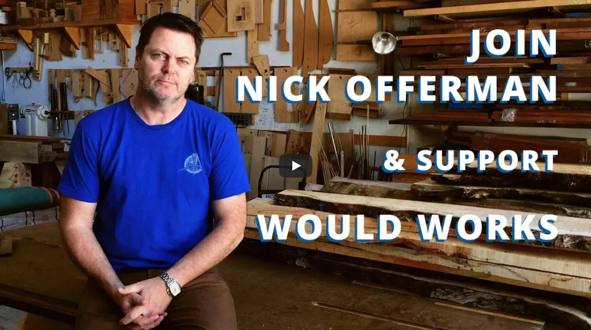 Nick Offerman Woodworking Non-profit Matching Grant | Popular Woodworking
